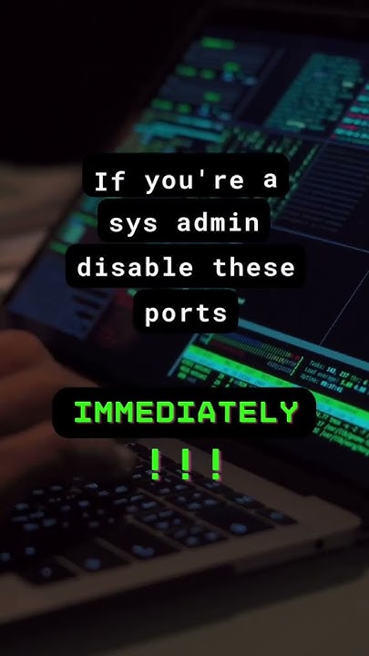 Sys admins: disable these 4 ports immediately ⚠️ #cybersecurity #sysadmin - YouTube