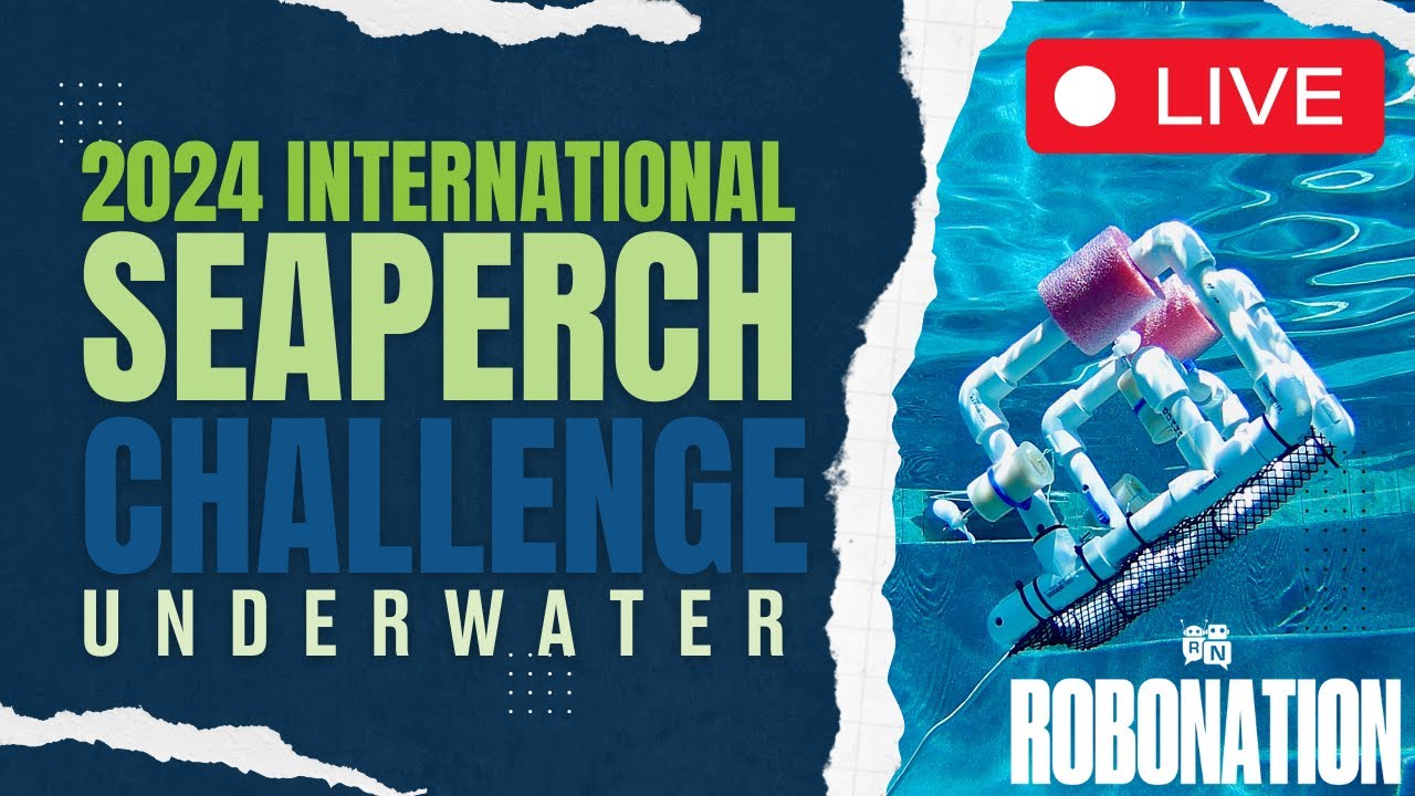 2024 International SeaPerch Challenge | Obstacle Course Livestream ...