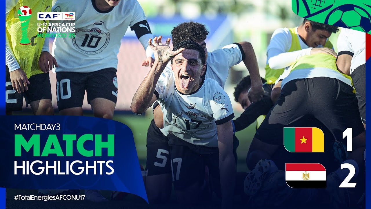 Cameroon 1-2 Egypt Match Highlights l TotalEnergies AFCON U-17 l ...
