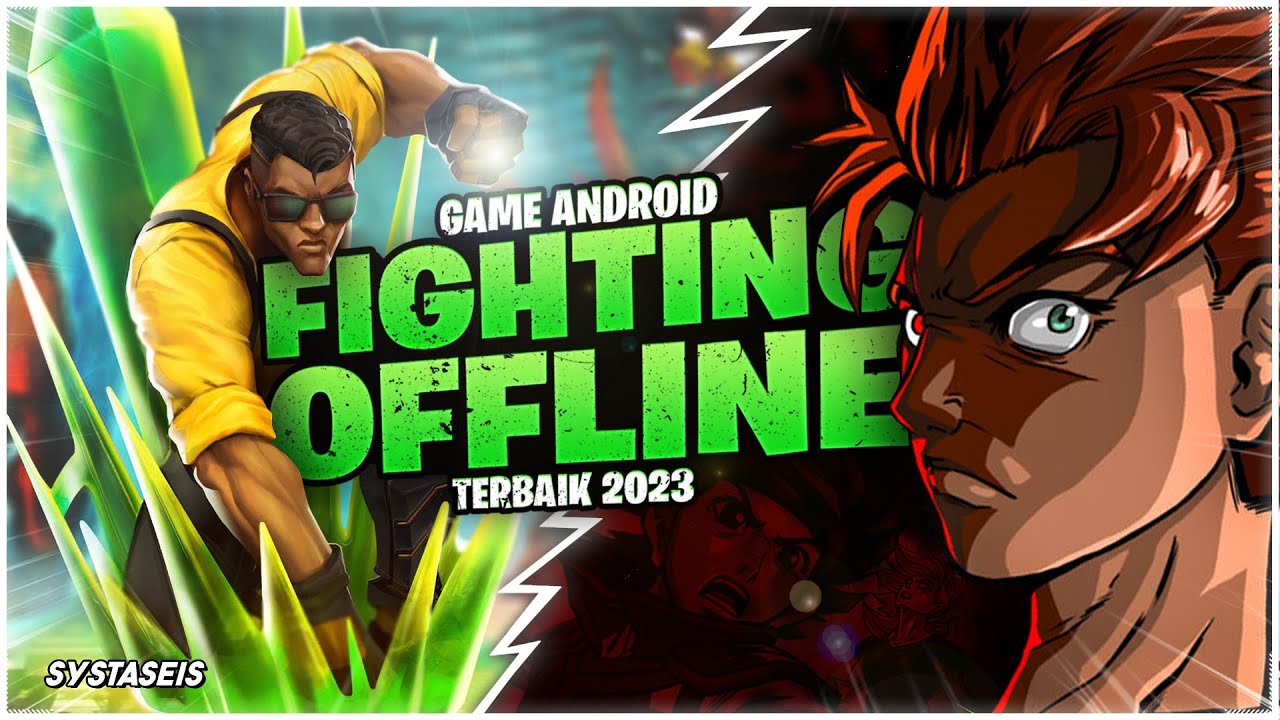 10 Game Android Fighting Offline Terbaik 2023 - YouTube