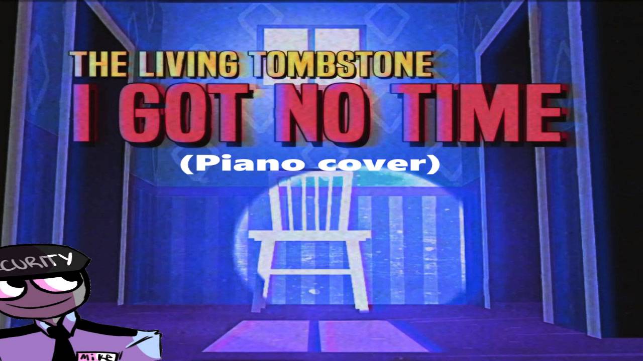 I Got No Time [Piano cover] - YouTube