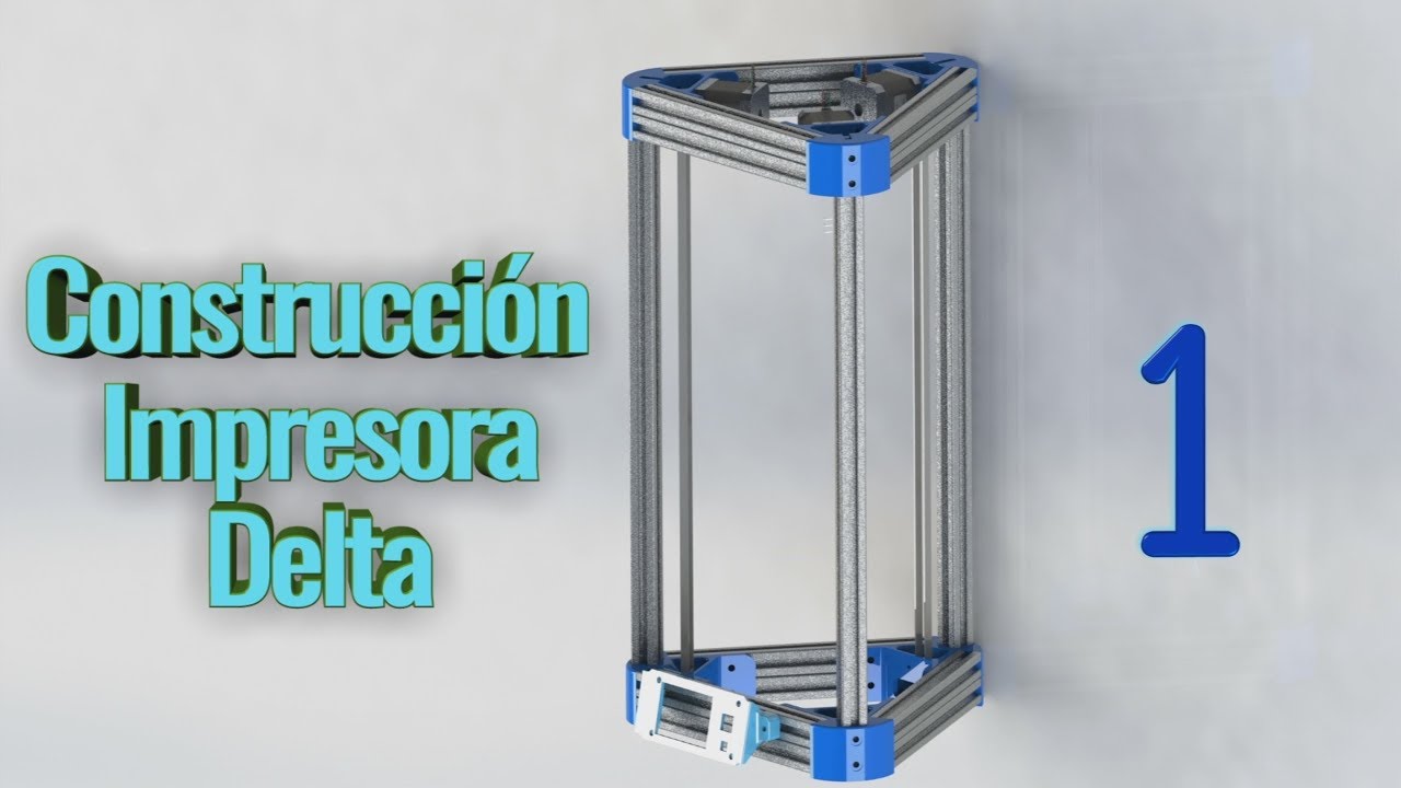 Impresora 3d Delta desde 0 - Parte 1 - Estructura Inferior - YouTube
