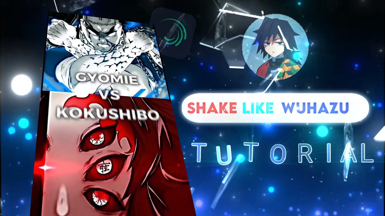 Shake Like Wuhazu [Tutorial] | Alight Motion | Preset! - YouTube