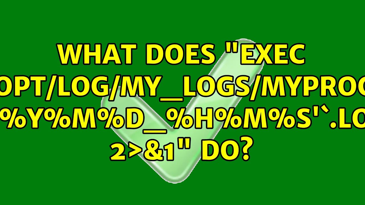 Ubuntu What Does exec 1 var opt log my logs MYPROG date Y m d H ubuntu-what-does-exec-1-var-opt-log-my-logs-myprog-date-y-m-d-h