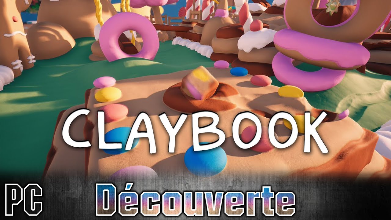 Claybook - Decouverte [FR] Un jeu mimi en pâte à modeler - YouTube