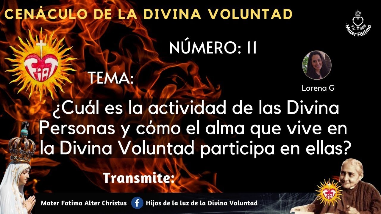 11.¿CÓMO EL ALMA QUE VIVE EN LA DIVINA VOLUNTAD PARTICIPA DE LAS ...