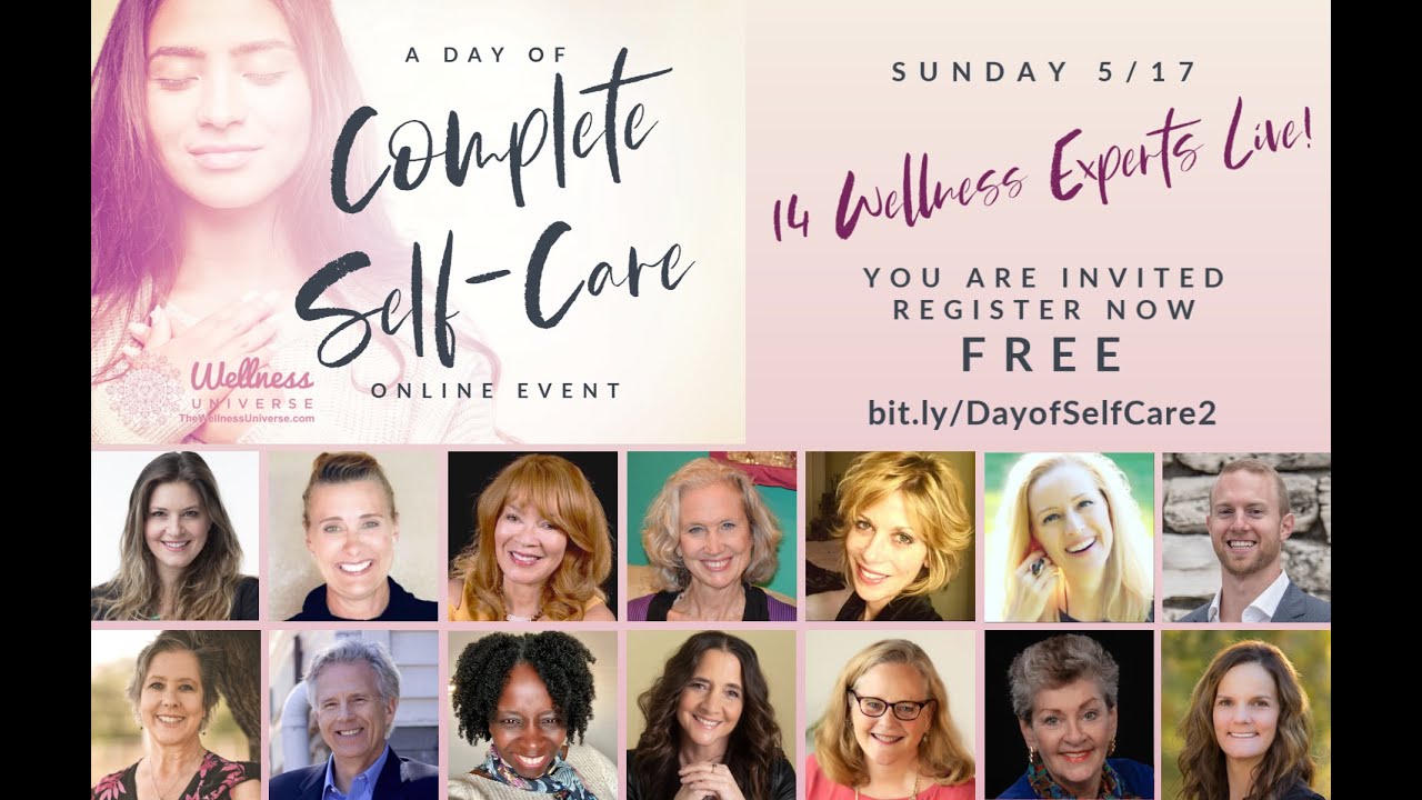 Day of Complete Self Care Live Online Event with The Wellness Universe ...
