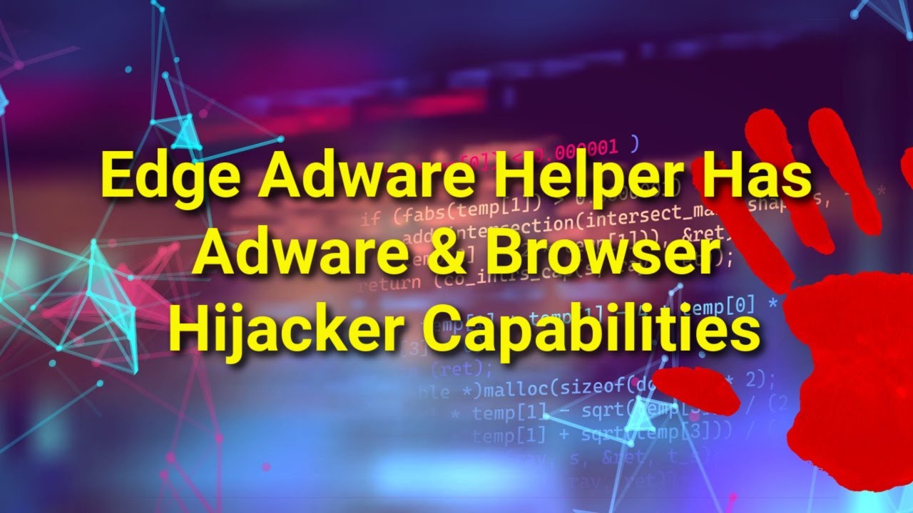 TWIM Ep163 Pt3: Edge Adware Helper Is A Potentially Unwanted Program, # ...