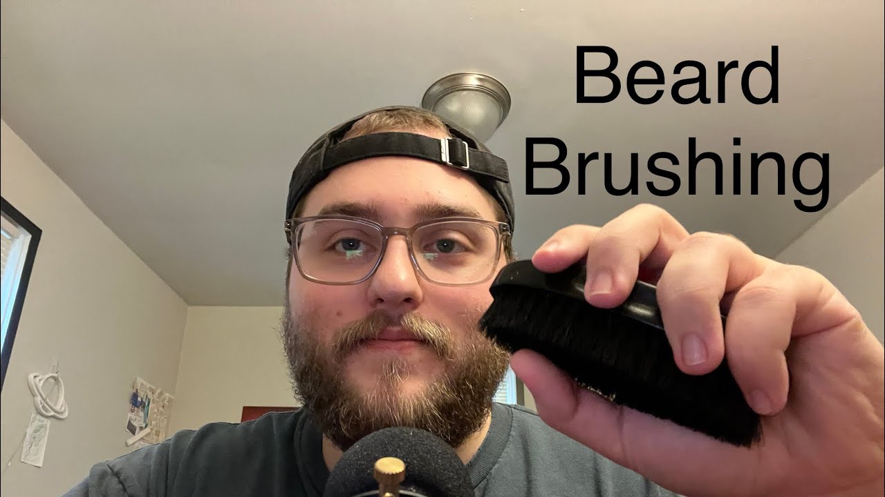 ASMR Beard Brushing and Ramble! - YouTube