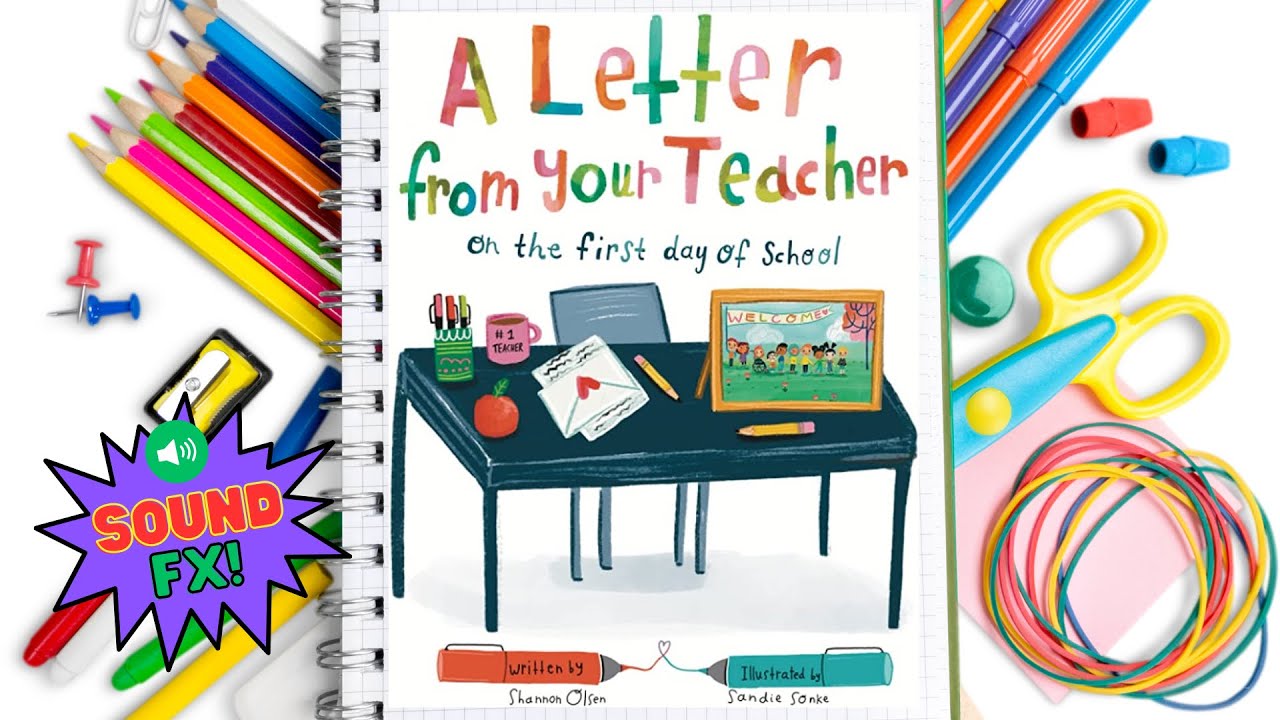 A Letter from your Teacher on the First Day of School | Read Aloud with ...
