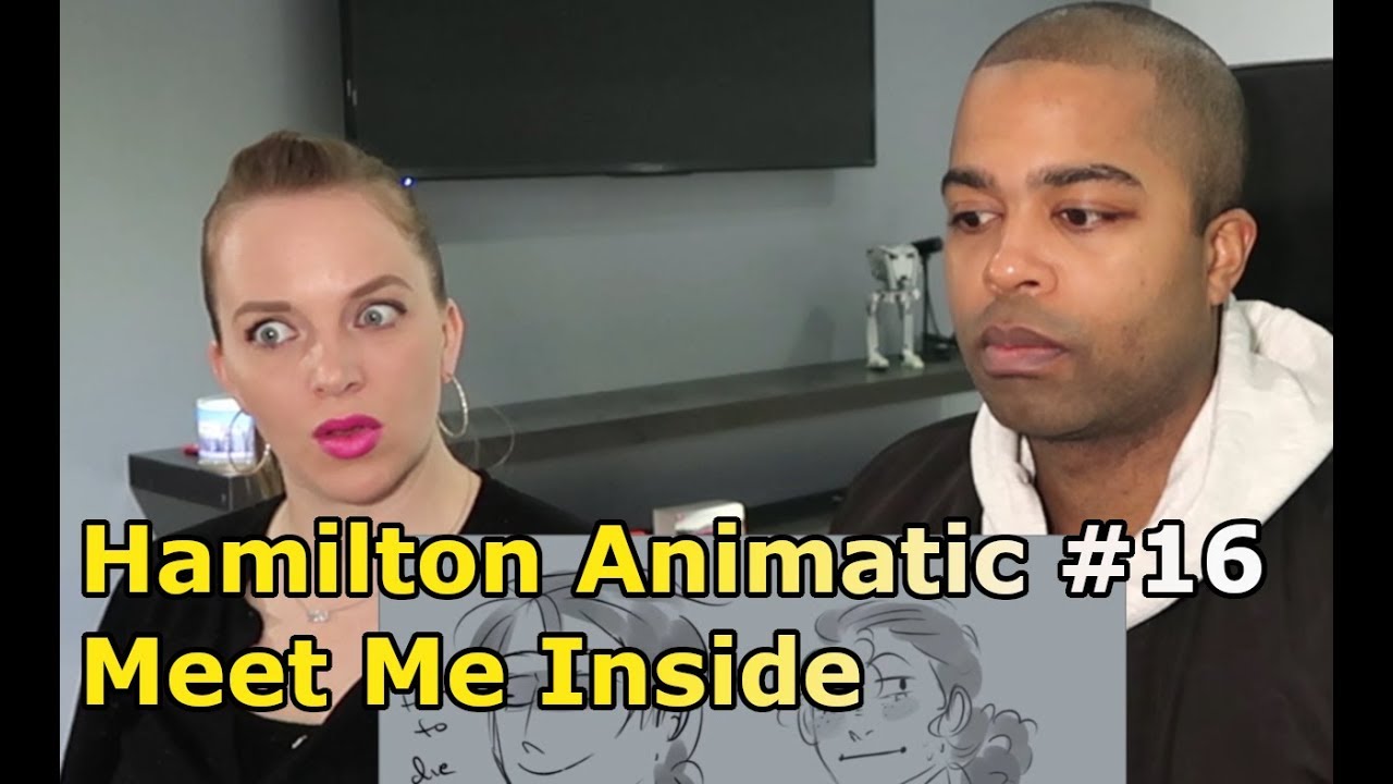 16. Hamilton Animatic - "Meet Me Inside" (Jane and JV BLIND REACTION 🎵 ...