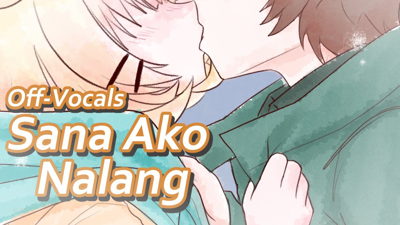 (Off Vocals) Sana Ako Nalang ~Kynako Ver.~ - YouTube
