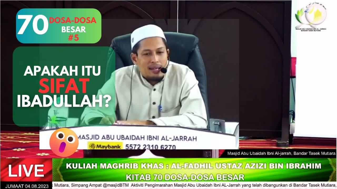 USTAZ AZIZI BIN IBRAHIM | KULIAH MAGHRIB 4/OGOS/2023 | MAUIAJ 2023 ...