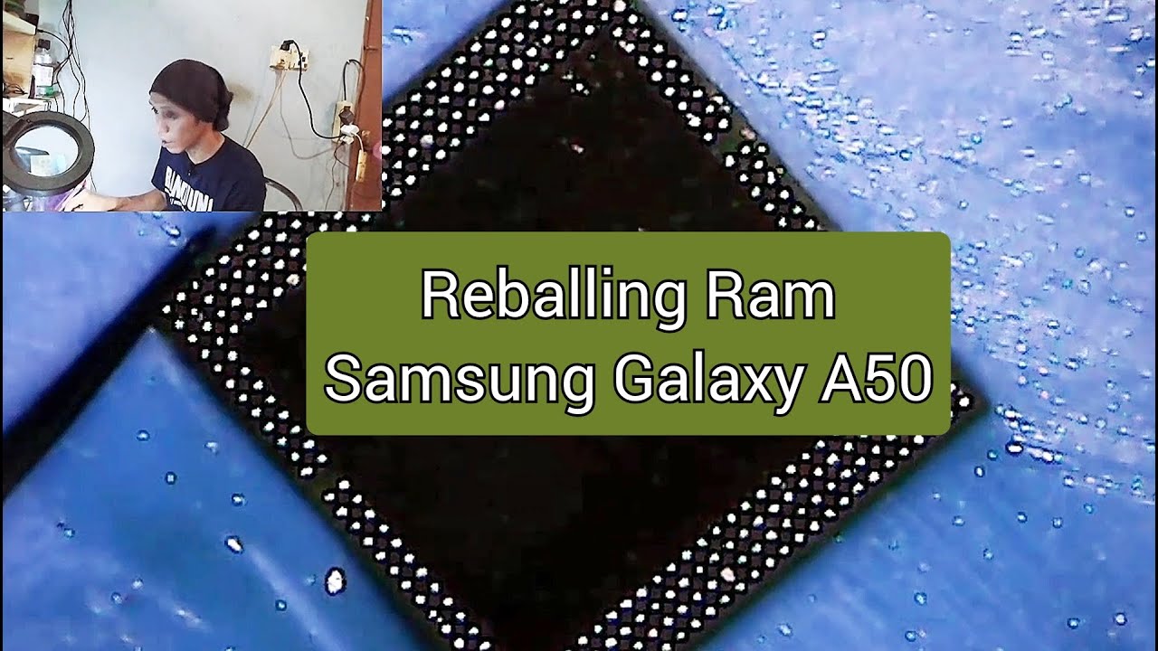Reball ic Ram Samsung Galaxy A50 double decker - YouTube