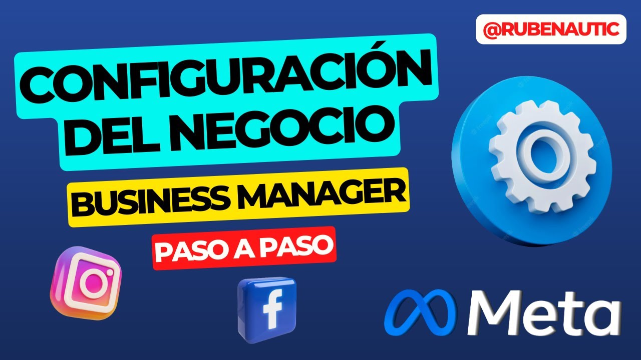 Configuración del Negocio del Business Manager en META ADS | Paso a ...