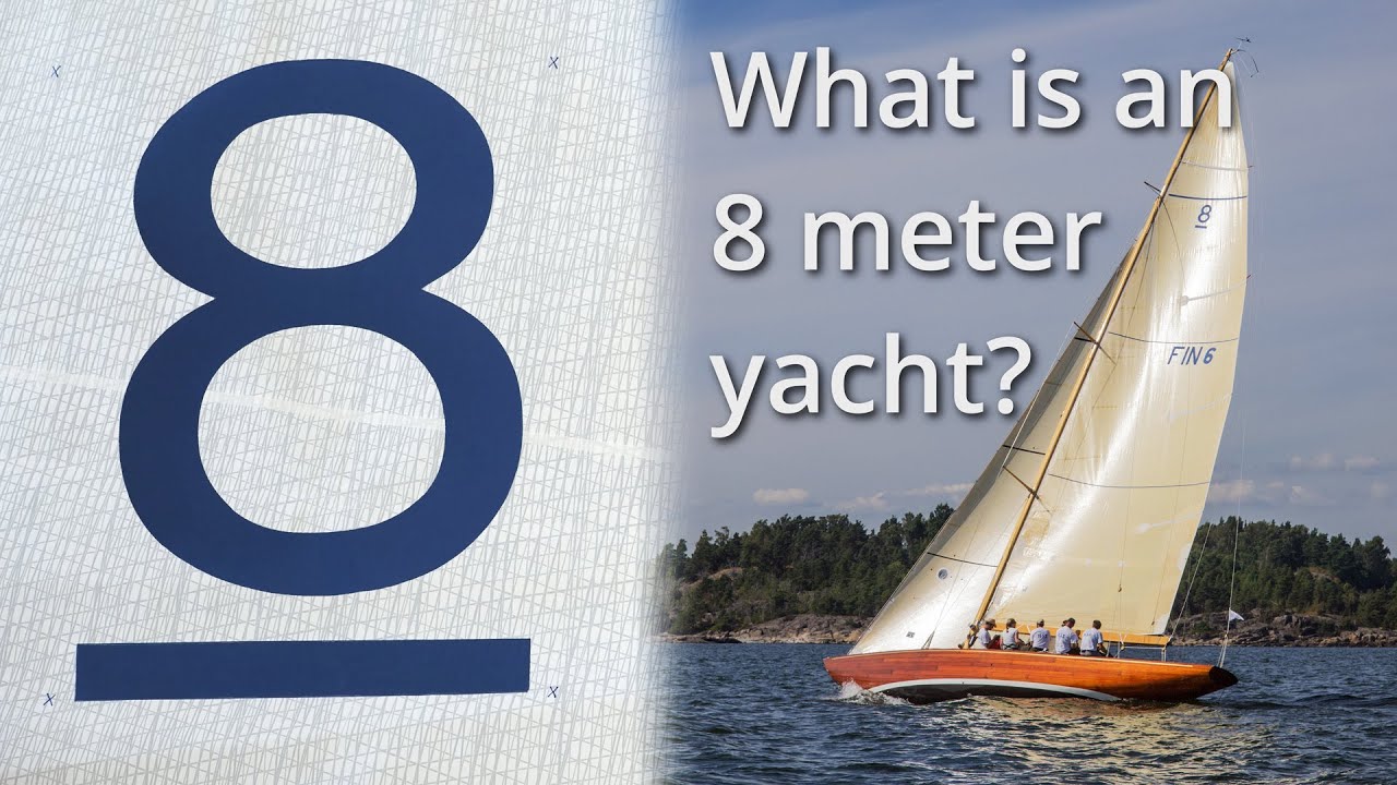 What is an 8 meter yacht? - YouTube