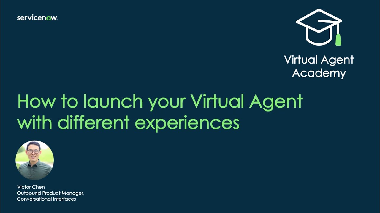 Virtual Agent Academy: How to launch your Virtual Agent with different ...