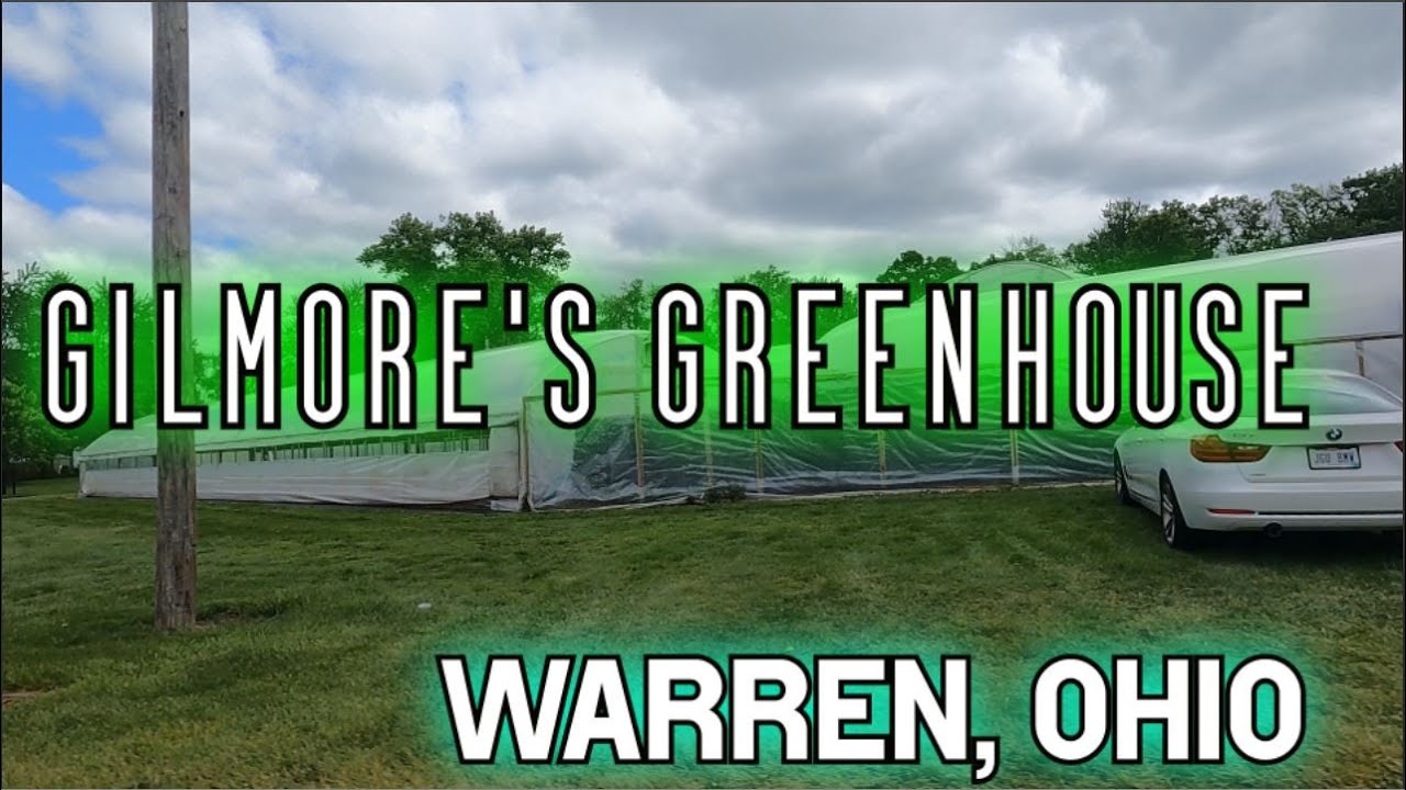 Gilmore's Greenhouse | Warren, Ohio - YouTube