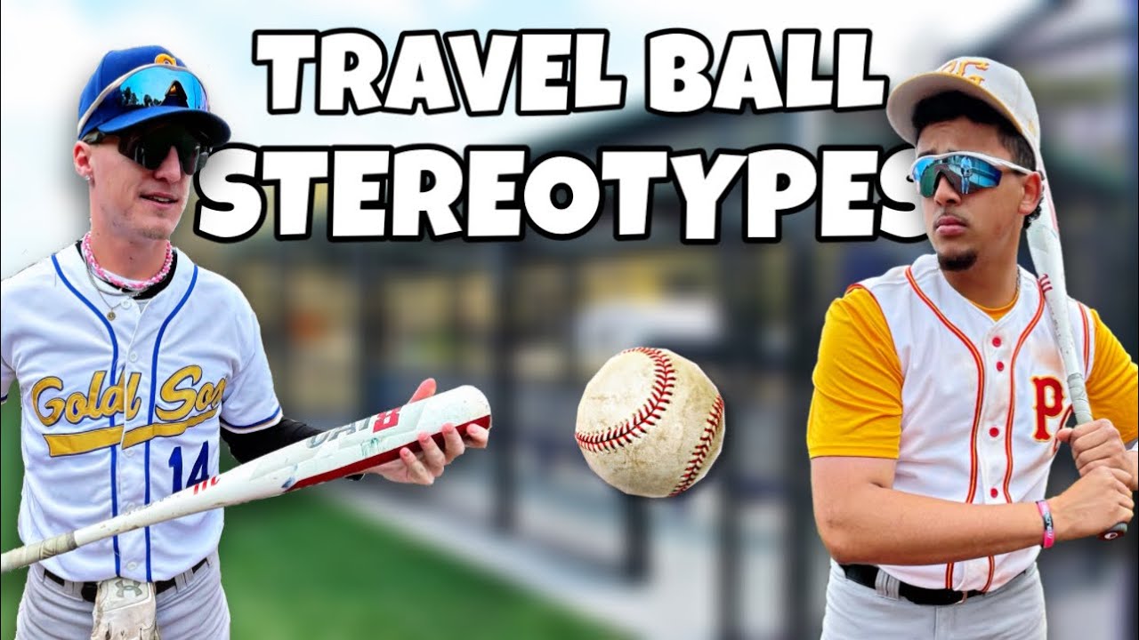 Travel Ball Stereotypes - YouTube