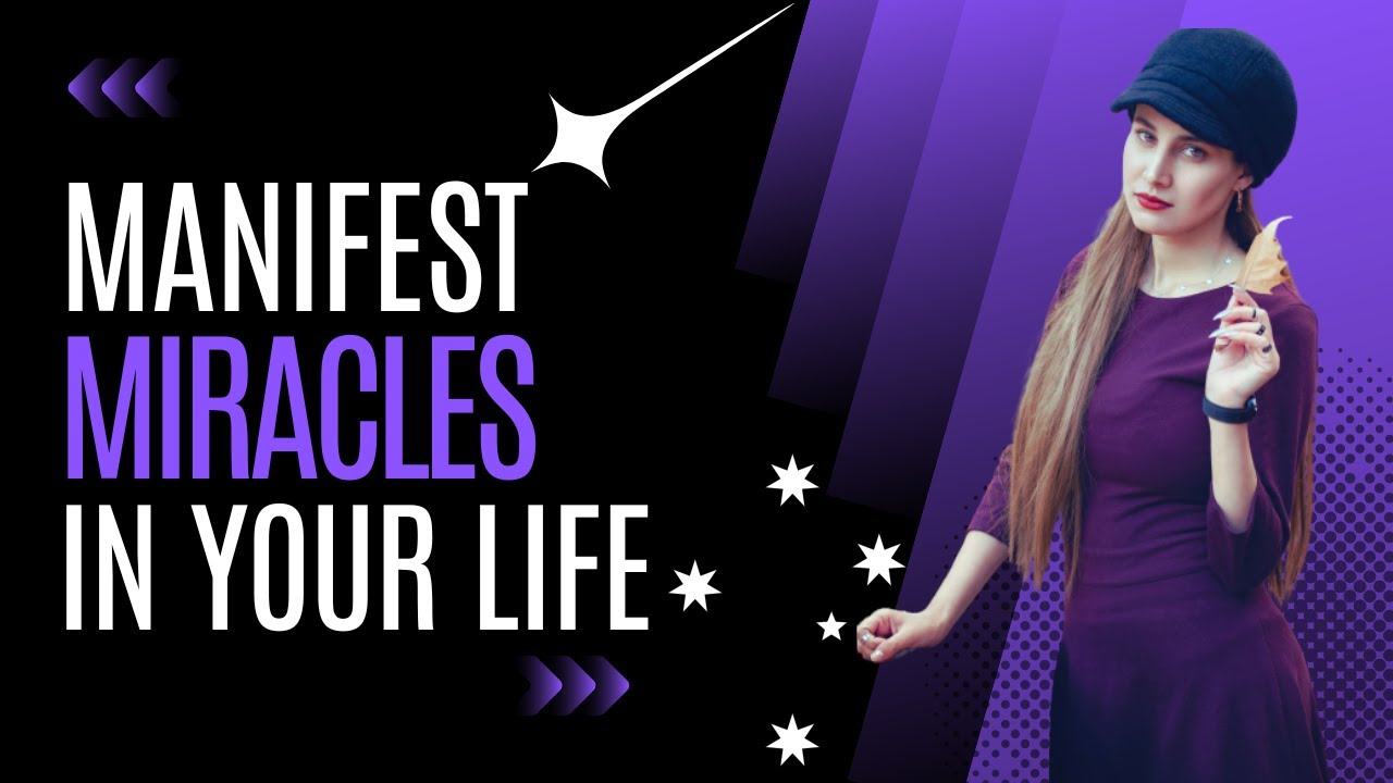 Attract Miracles of Universe | Manifest Miracles | Universe Miracles ...
