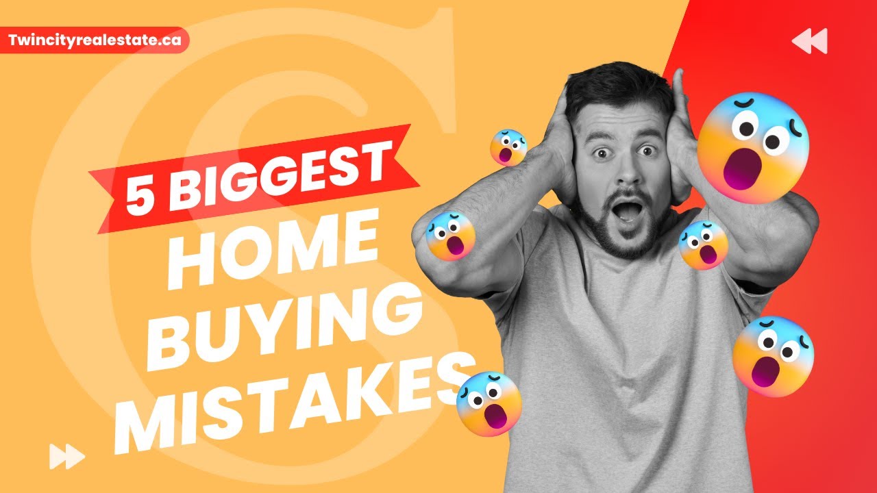 5 Biggest Home Buying Mistakes - YouTube