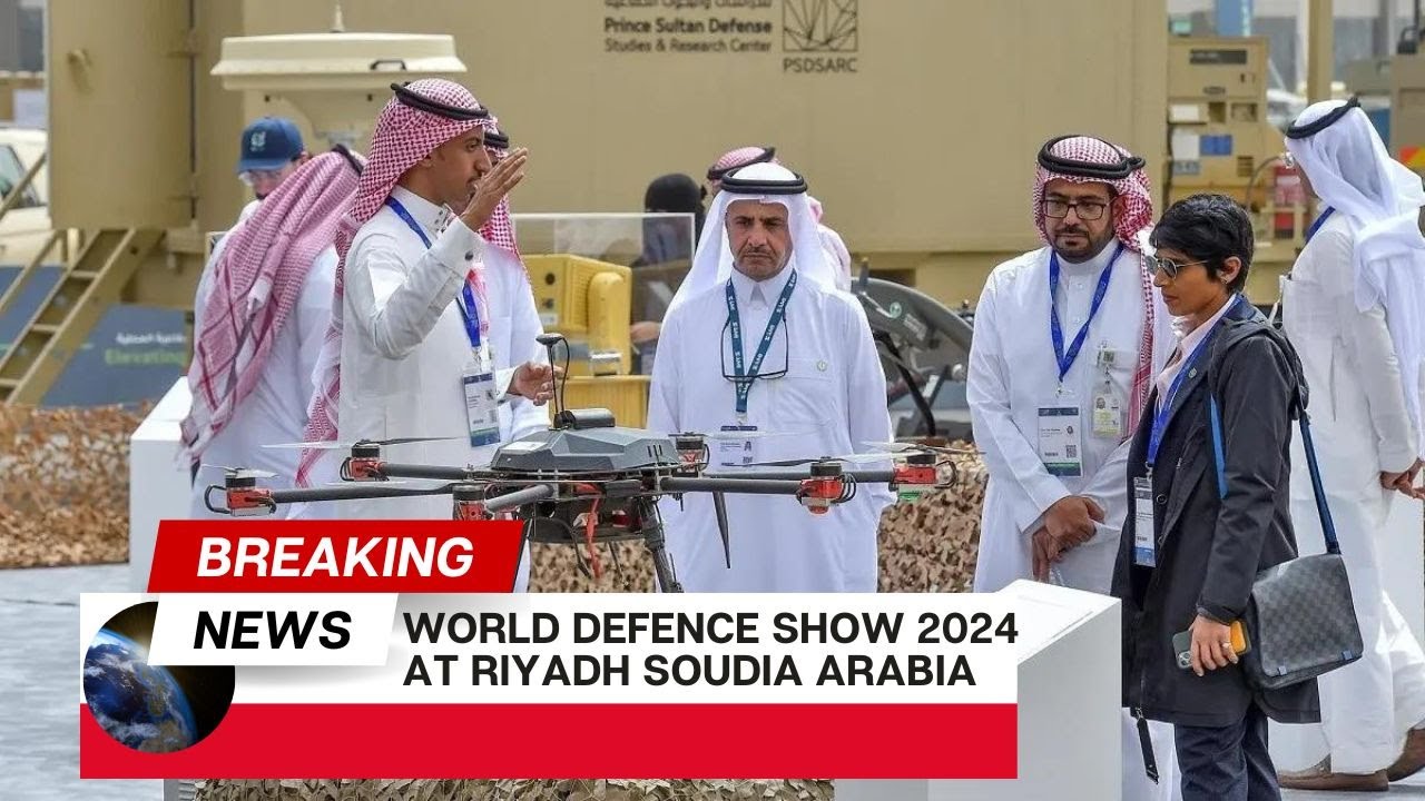 The Saudi capital of Riyadh hosts the opening of the World Defence Show ...