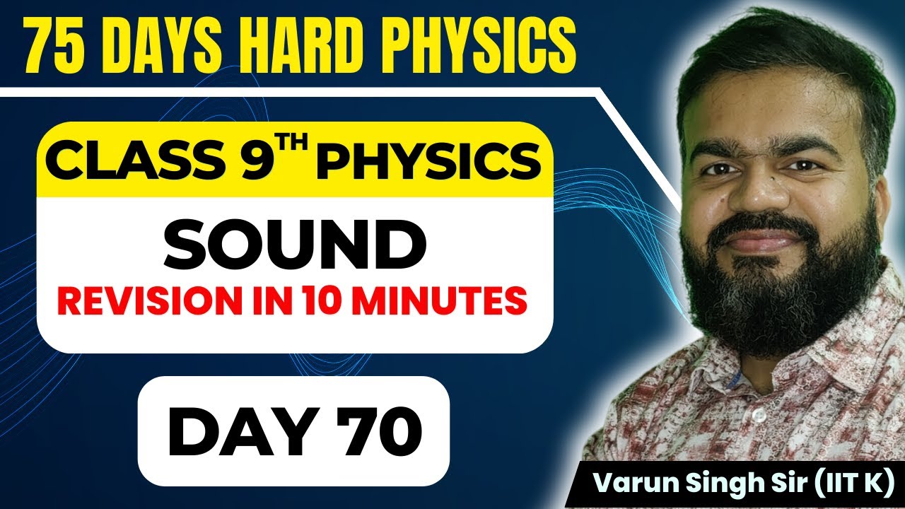 DAY70 | CLASS 9 || SOUND Revision in (10 Minutes)! - YouTube
