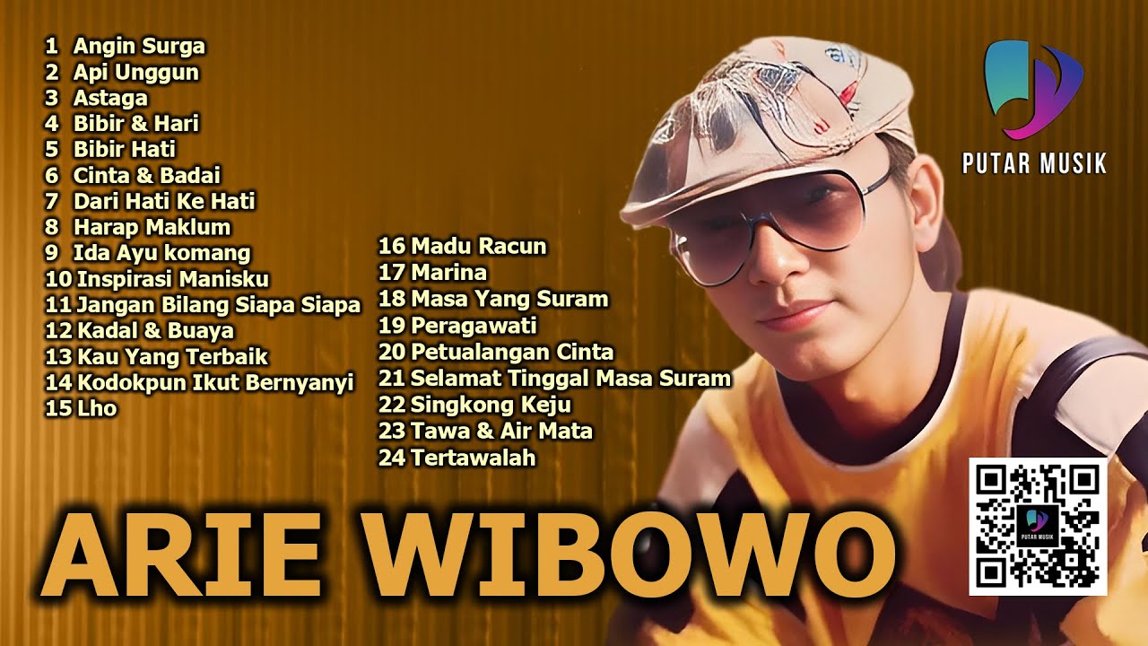 PUTAR MUSIK - ALBUM KENANGAN TERBAIK ARIE WIBOWO - YouTube
