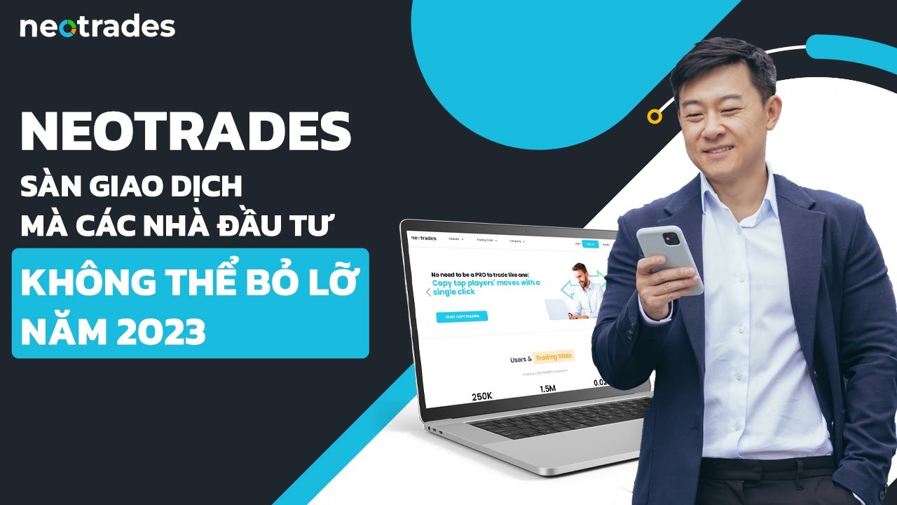 HƯỚNG DẪN MỞ TÀI KHOẢN TẠI SÀN NEOTRADES - YouTube