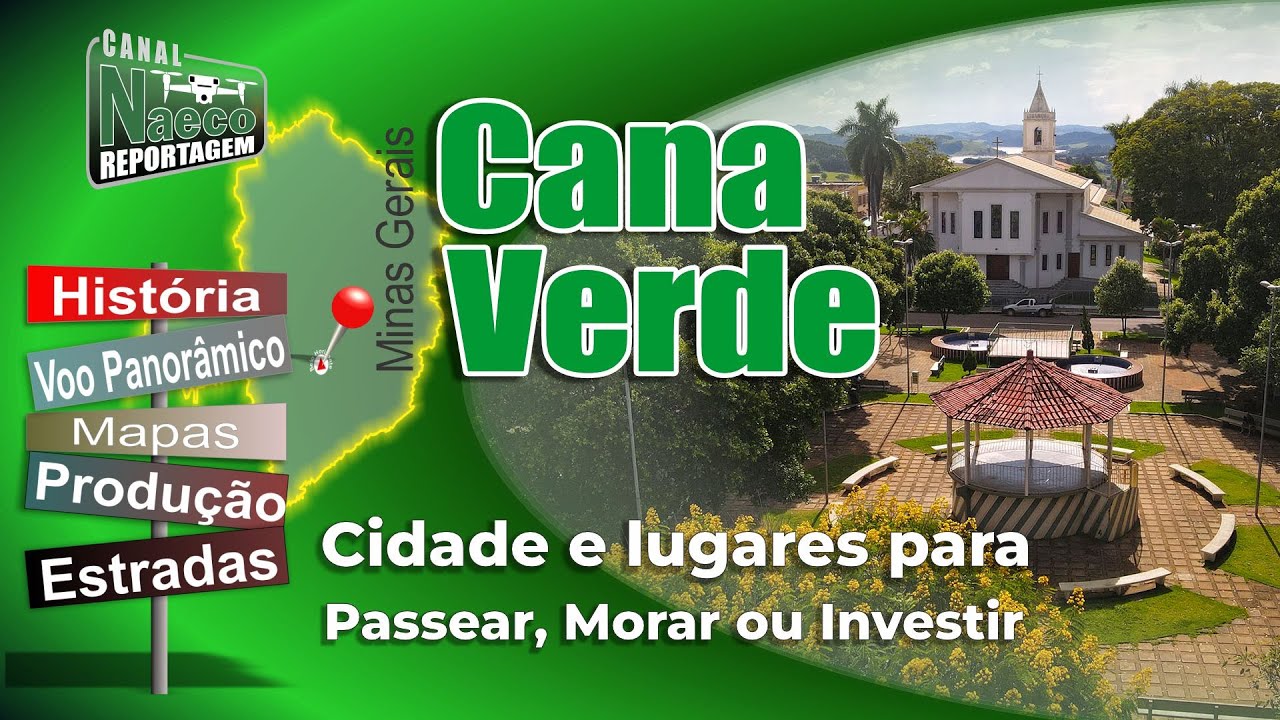 Cana Verde, MG – Cidade para passear, morar e investir. - YouTube