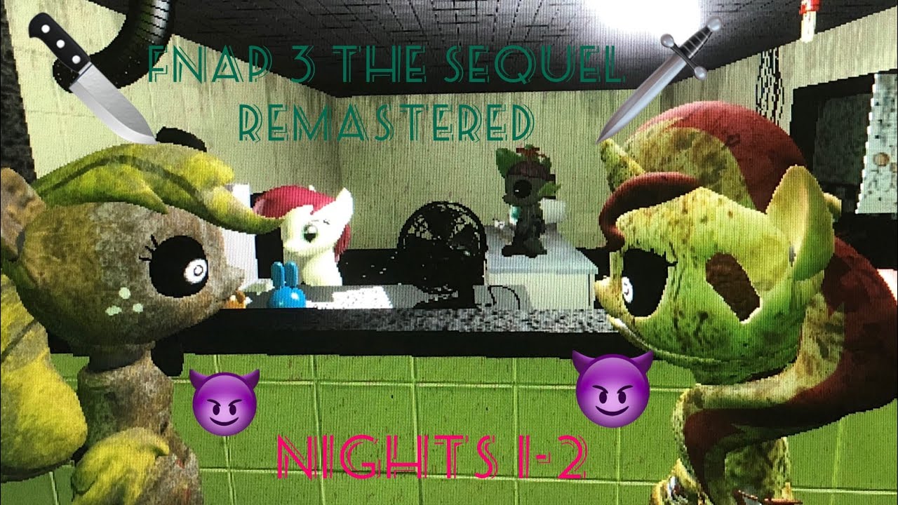 FNAP 3 The Sequel Remastered (Nights 1-2) - YouTube