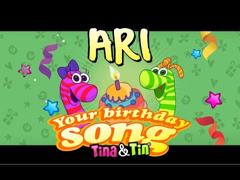 Tina & Tin Happy Birthday ARI (Personalized Songs For Kids) #PersonalizedSongs