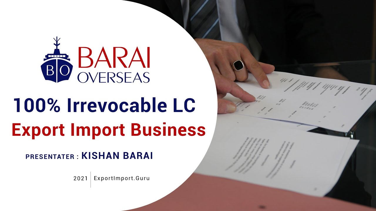 Irrevocable LC को कैसे समझें?- How to Understand Irrevocable Letter of ...