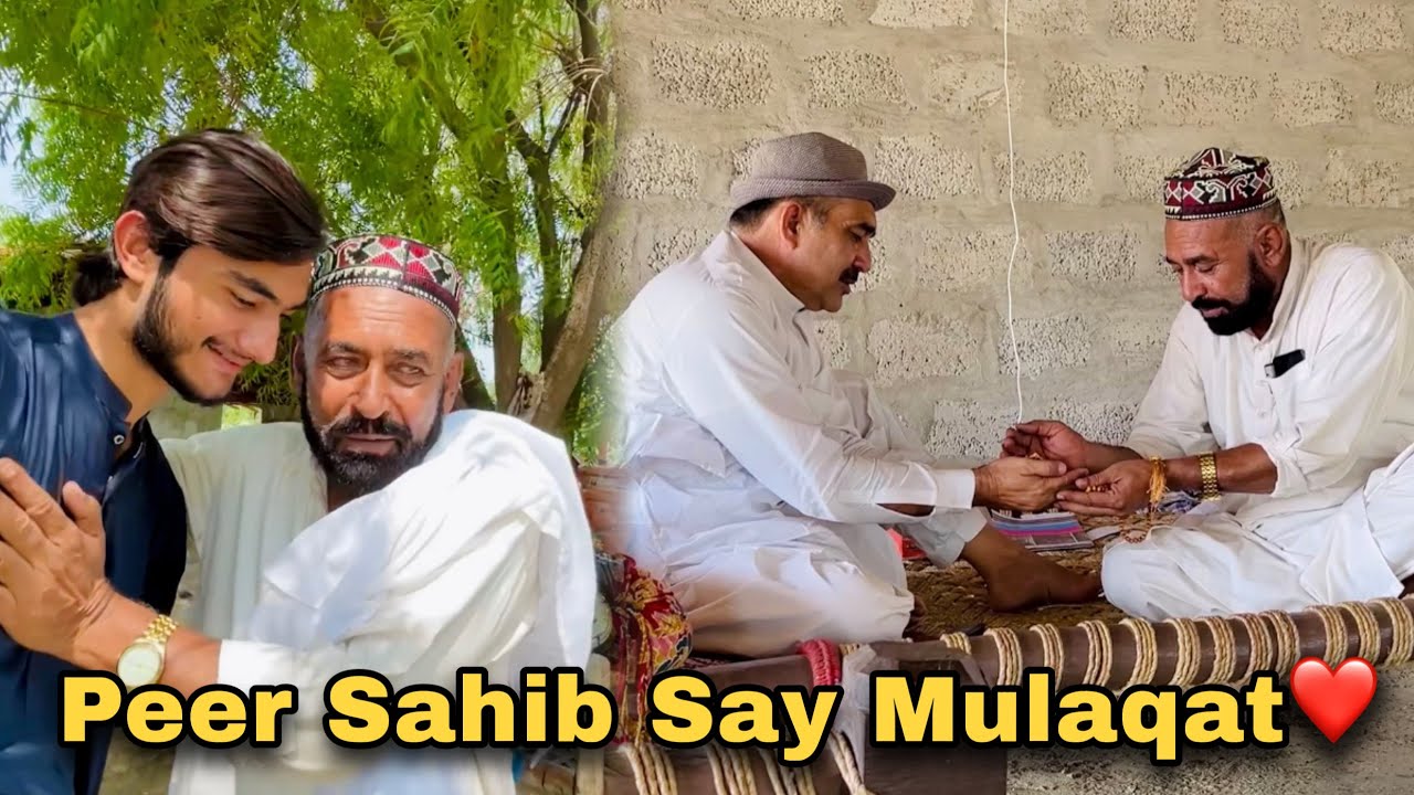 Peer Sahib Say Mulaqat ️|| Umrah Ki Mubarakbad || Pullo Bhai - YouTube