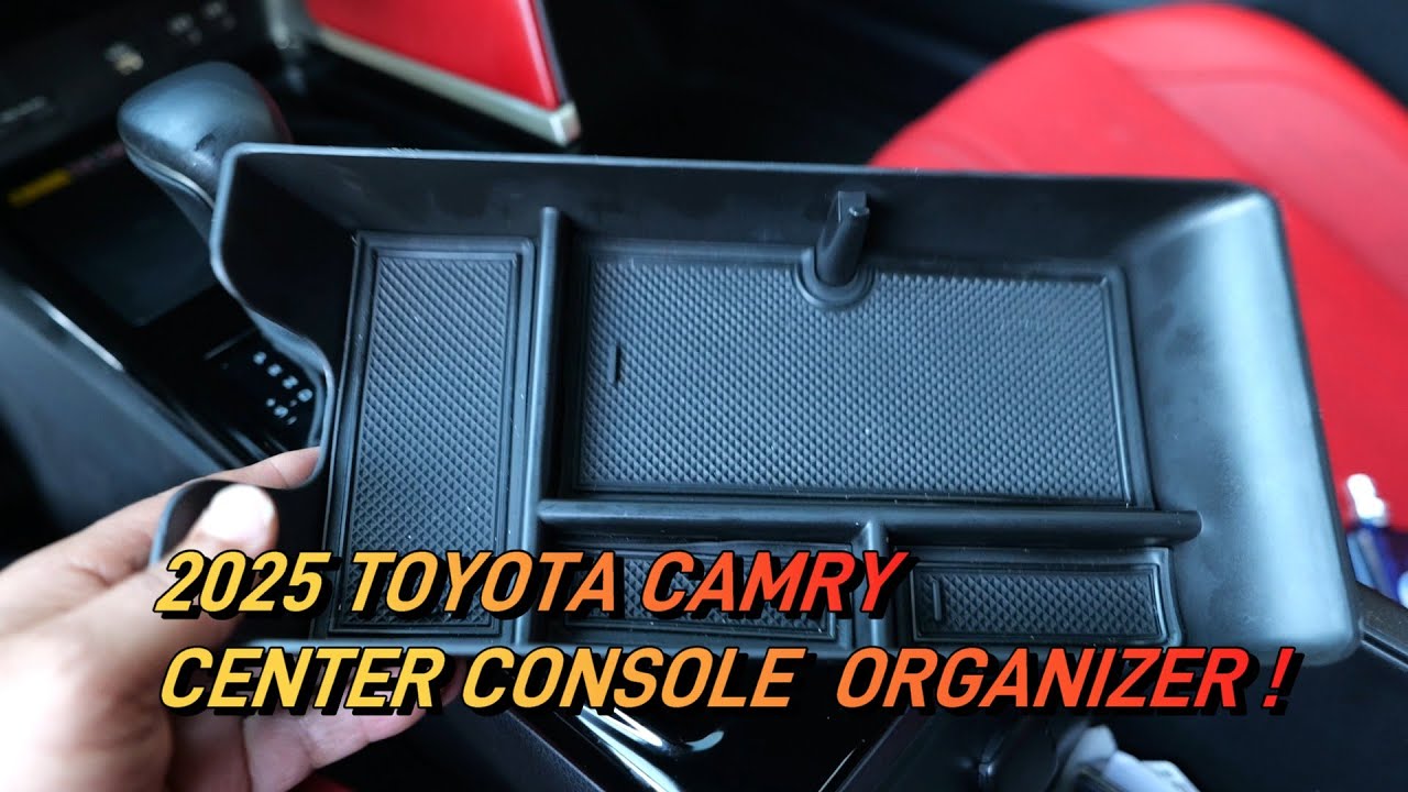 2025 TOYOTA CAMRY CENTER CONSOLE ORGANIZER. - YouTube