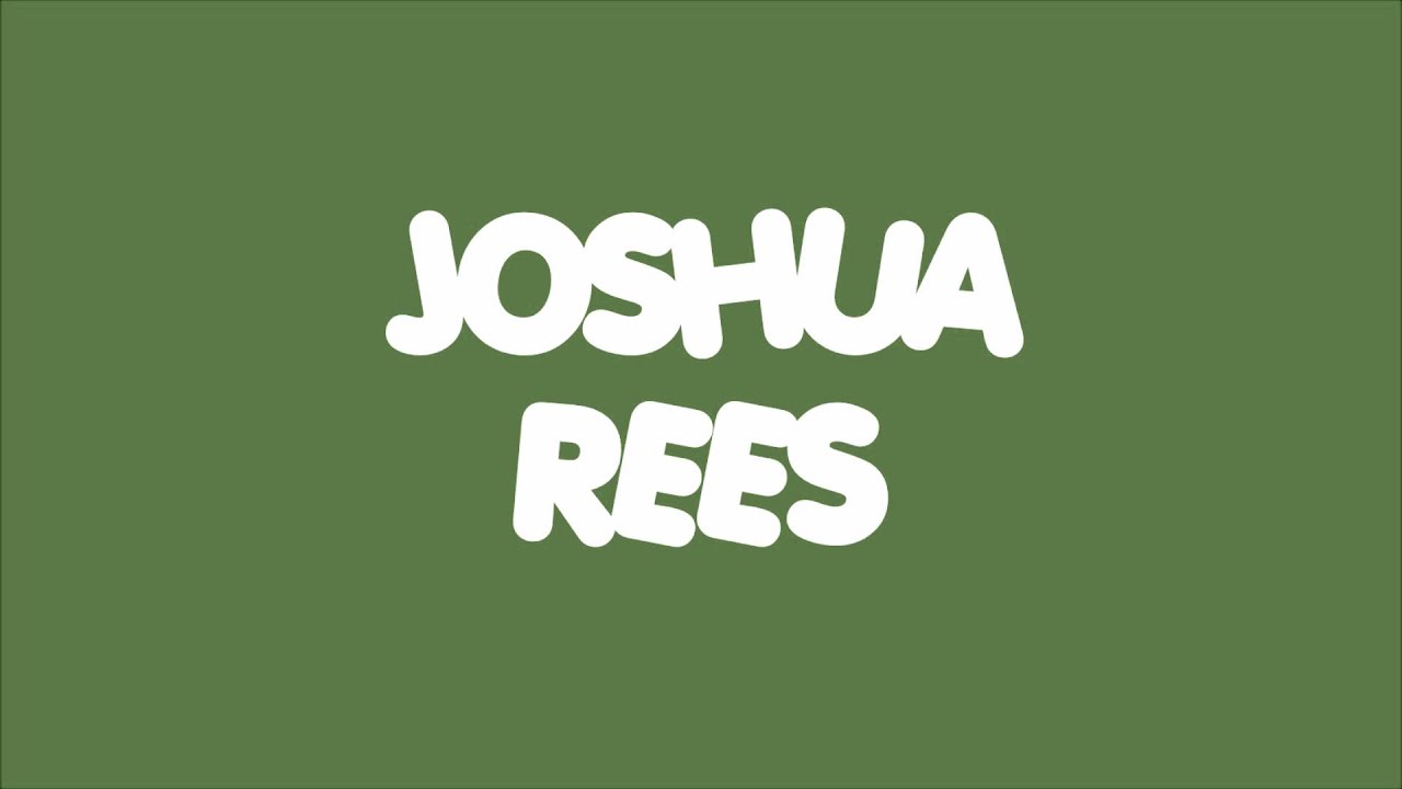 Joshua Rees Advert (Clean) - YouTube