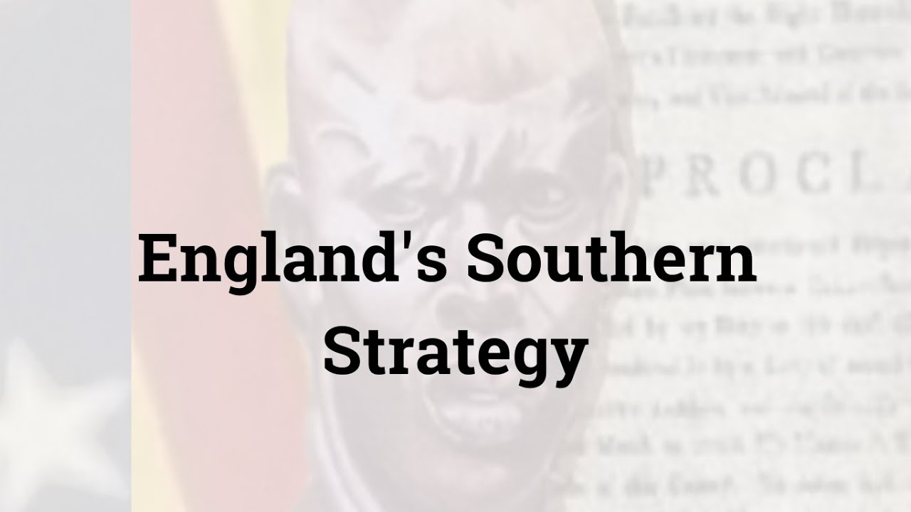 England's Southern Strategy - YouTube