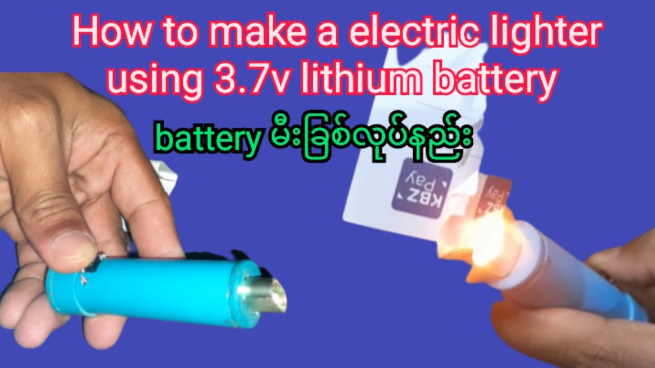 How To Make A Electric Lighter Using 3.7v battery , Cigarette Lighter ...