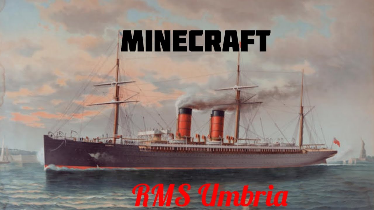 RMS Umbria Minecraft Preview - YouTube