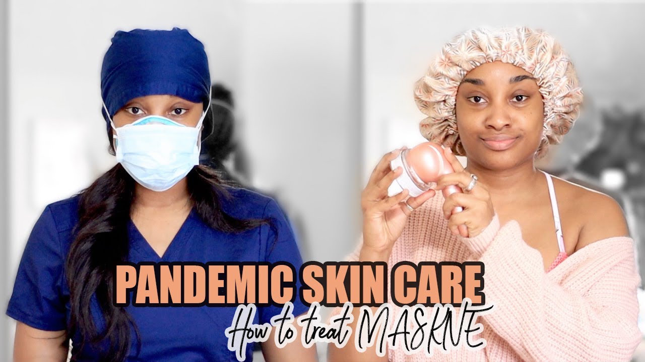 PANDEMIC Nursing Skin care routine to battle MASK-NE | cassiekaygee ...