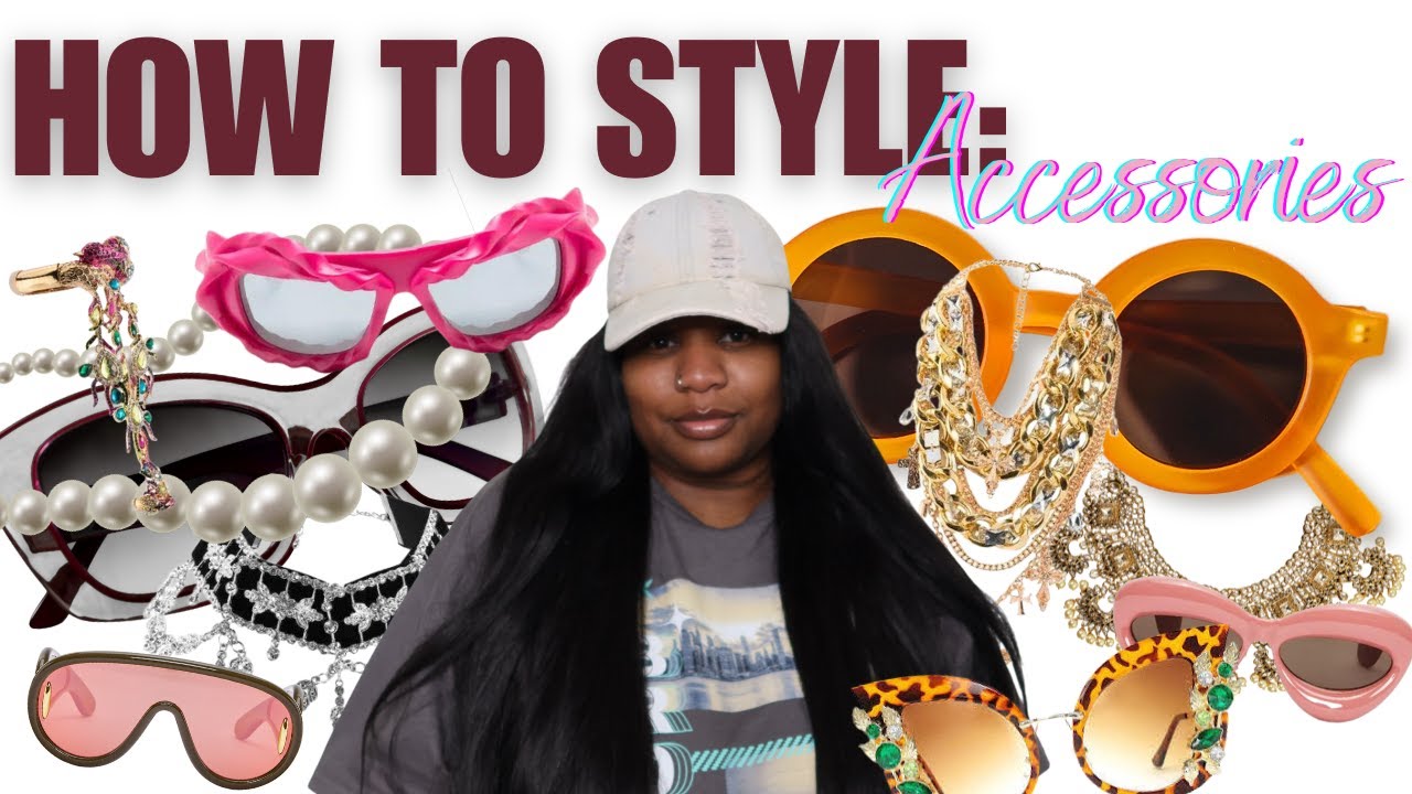 HOW TO STYLE YOUR OUTFITS WITH ACCESSORIES | TheKyannaAlexandra - YouTube