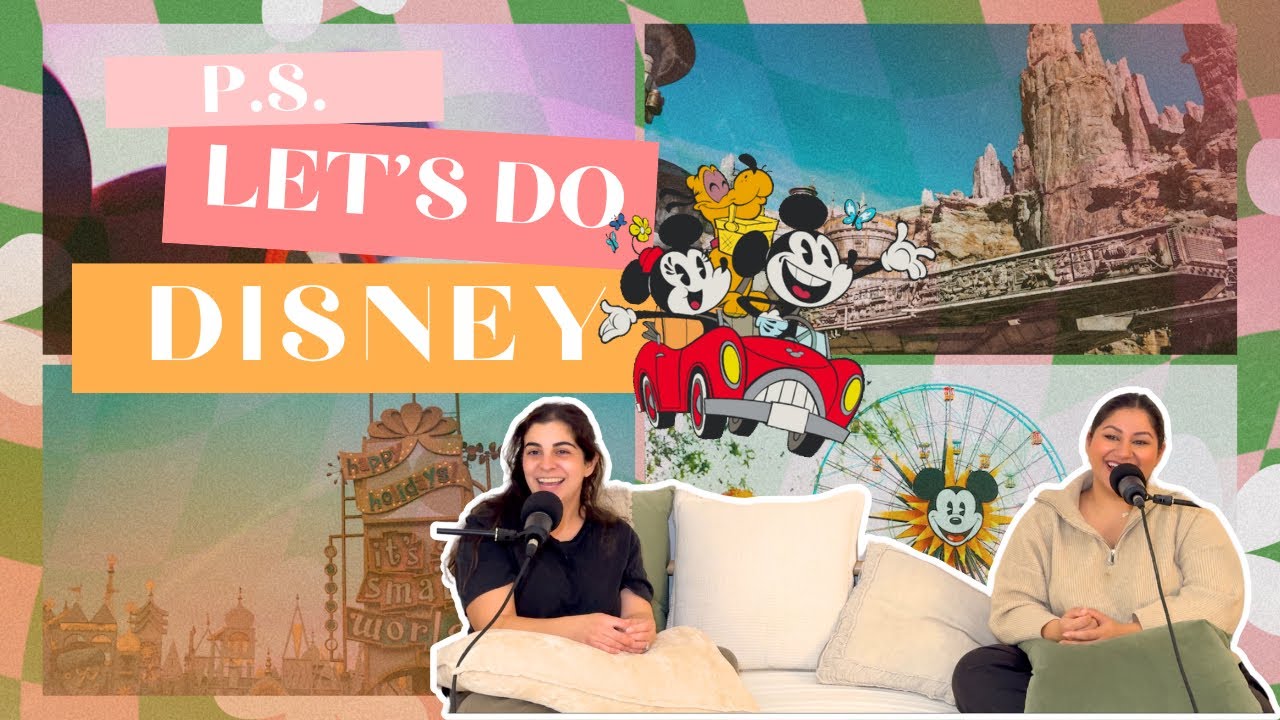 P.S., Let’s Do Disney! - YouTube