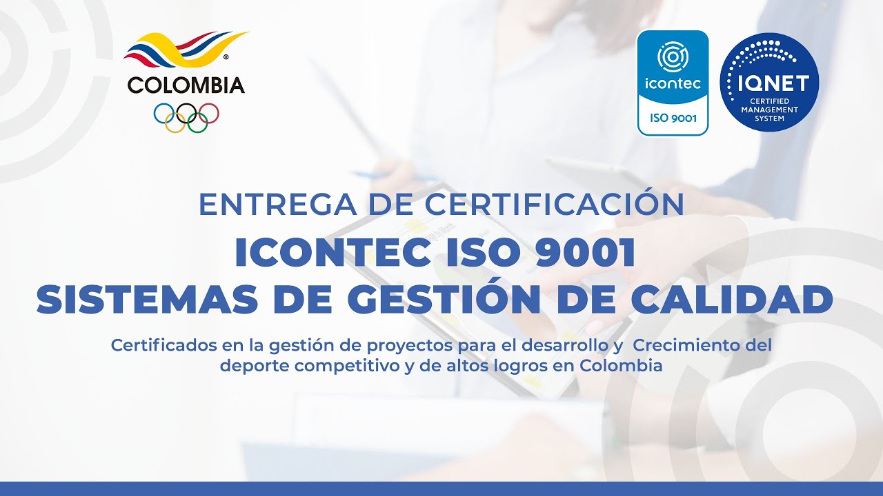 Entrega de Certificación Icontec ISO 9001 - YouTube