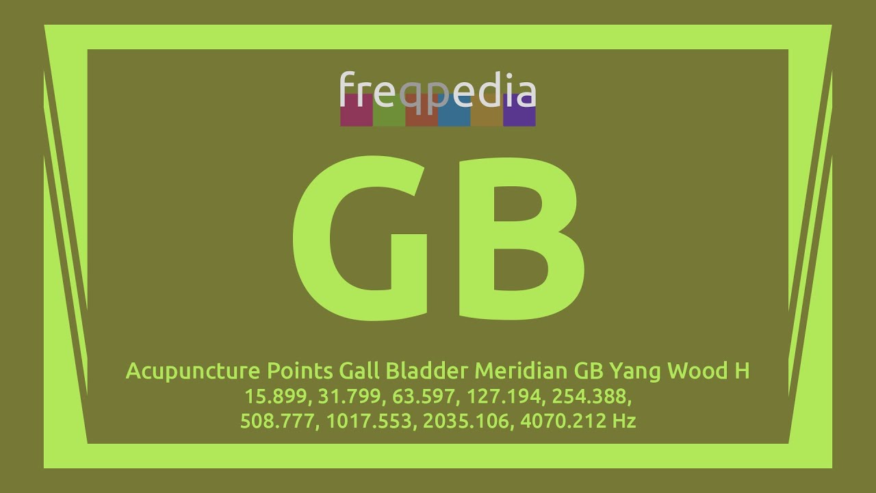 Gall Bladder Meridian Acupuncture Points Frequency - YouTube