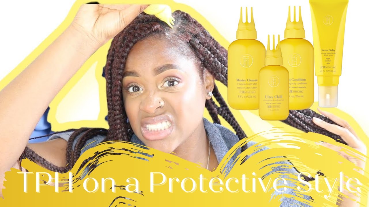 TPH by Taraji Work on On a Protective Style? | TPH by Taraji Scalp Care ...