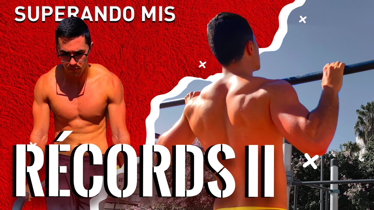 SUPERANDO MIS RECORDS II DOMINADAS Y FONDOS - YouTube