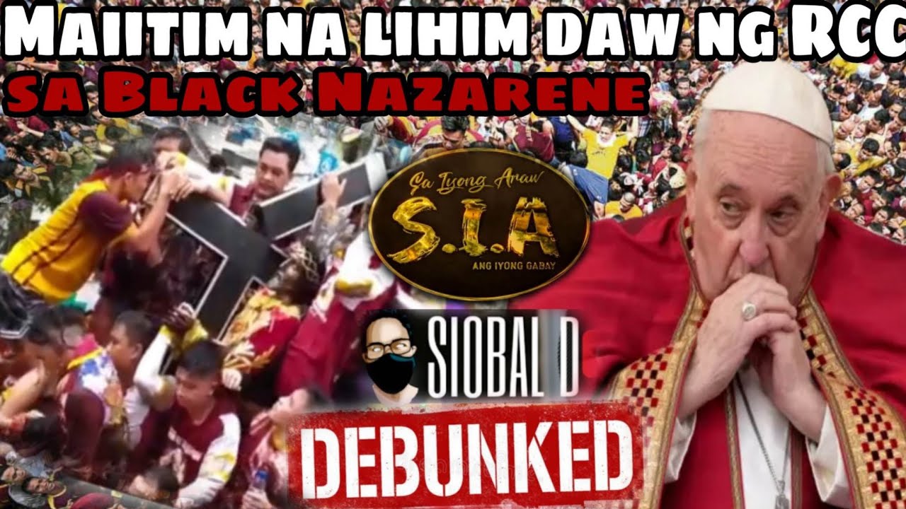 👉Maitim na lihim daw ng RCC sa itim na Nazareno! S.I.L. at Siobal D ...