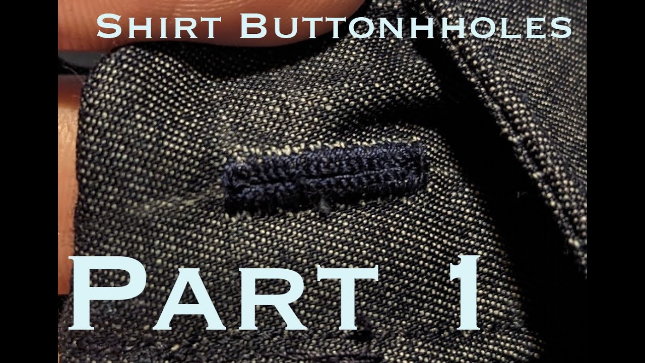 The Best Handsewn Shirt Buttonholes | Guide to a Bespoke Suit - YouTube