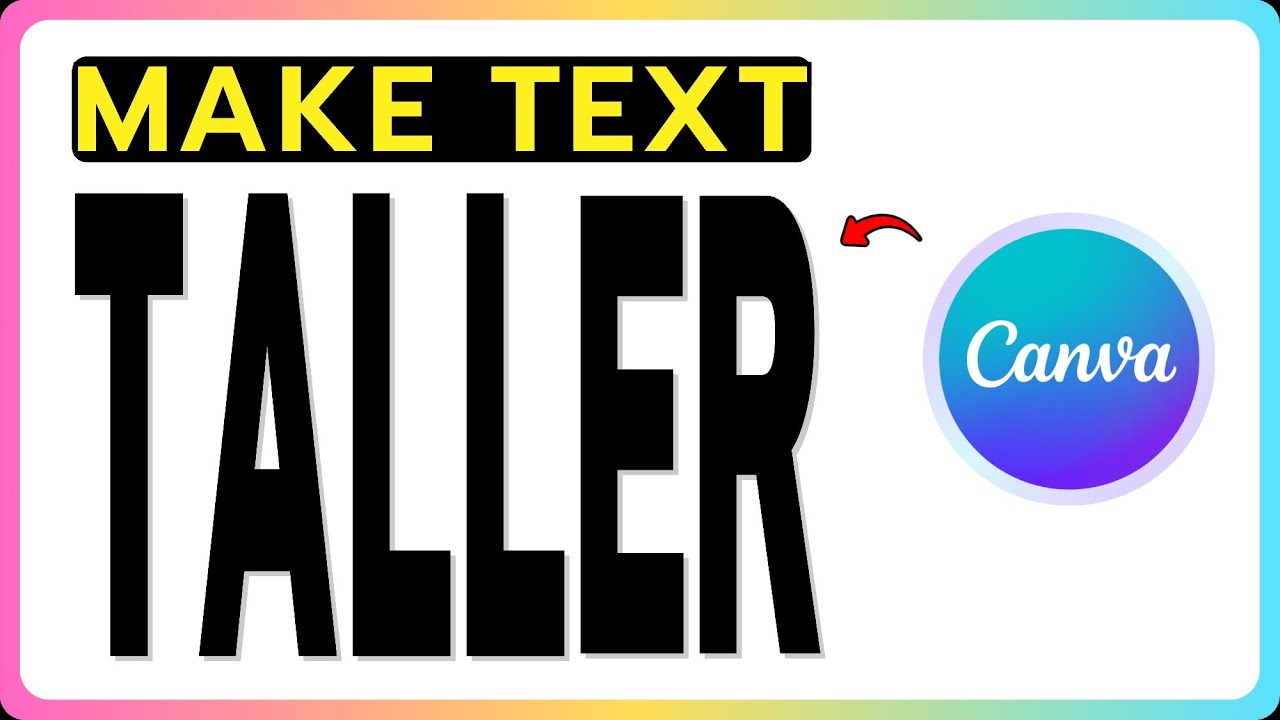 How to Make Text Taller in Canva - YouTube