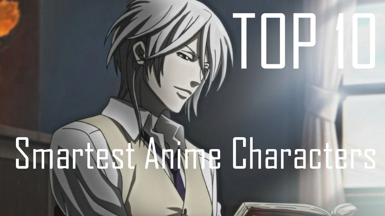 Top 10 Smartest Anime Characters - トップ10賢いアニメキャラクター - YouTube